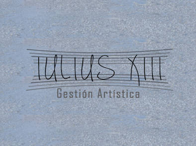 IULIUS XIII Gestión Artística